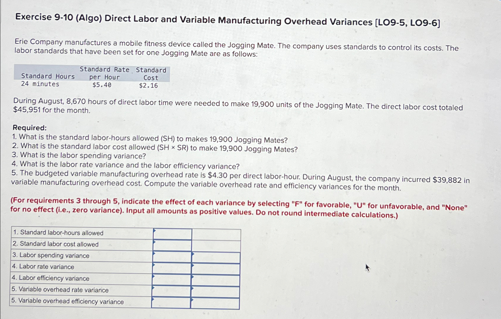 Exercise 9-10 (Algo) ﻿Direct Labor and Variable | Chegg.com