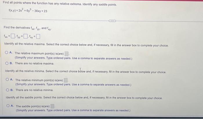 Solved Find all points where the function has any relative | Chegg.com