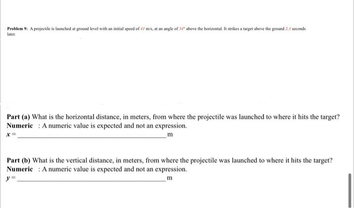 Solved later. Part (a) What is the horizontal distance, in | Chegg.com