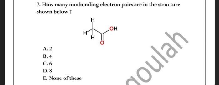 Solved 7. How many nonbonding electron pairs are in the | Chegg.com