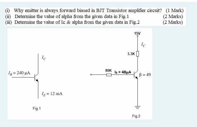 Solved (1) Why emitter is always forward biased in BJT | Chegg.com