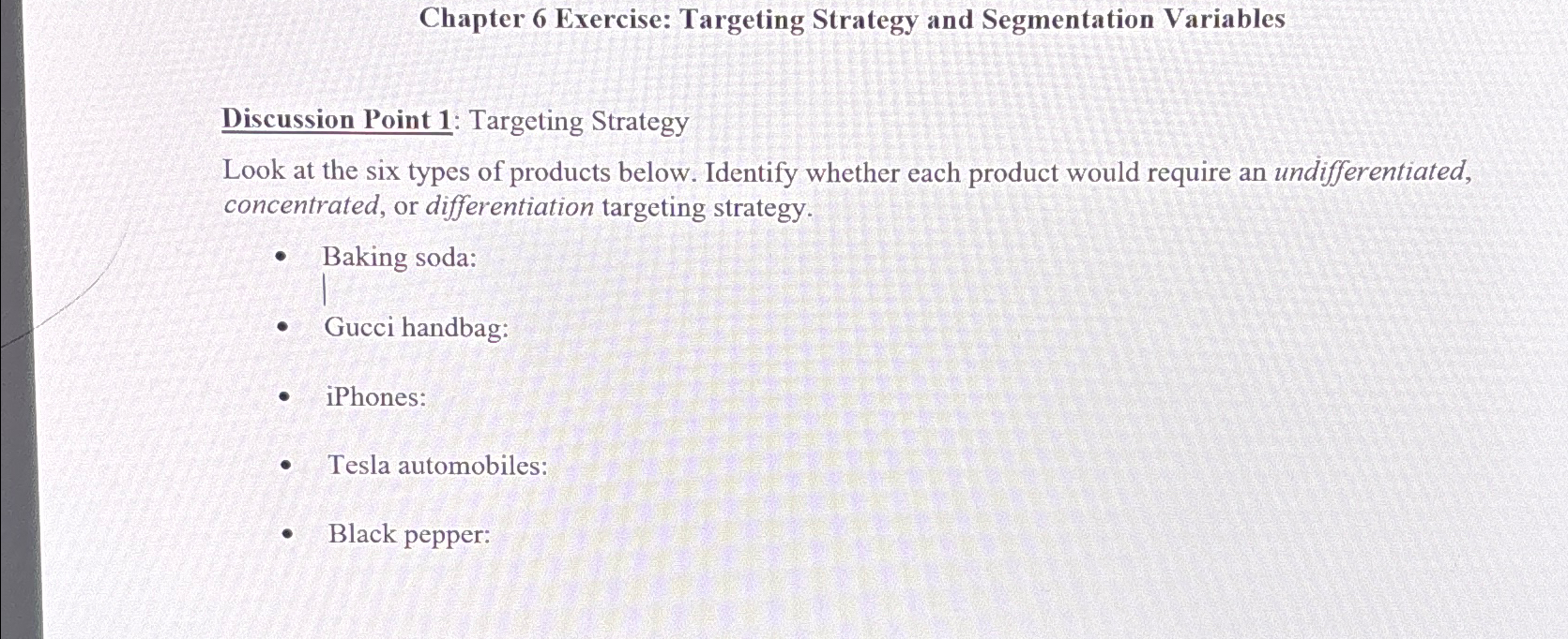 Solved Chapter 6 ﻿Exercise: Targeting Strategy and | Chegg.com