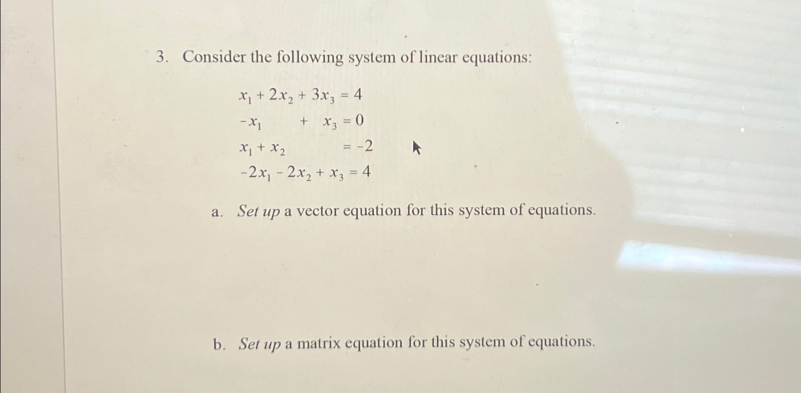 Solved Consider the following system of linear | Chegg.com