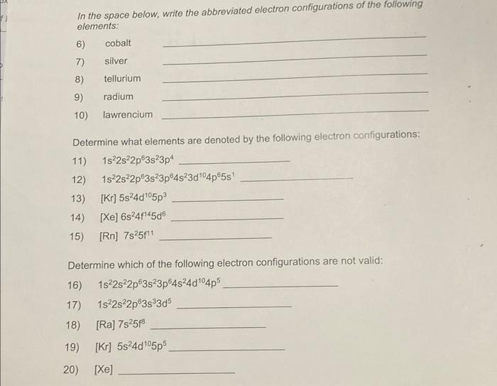 Solved In The Space Below Write The Abbreviated Electron