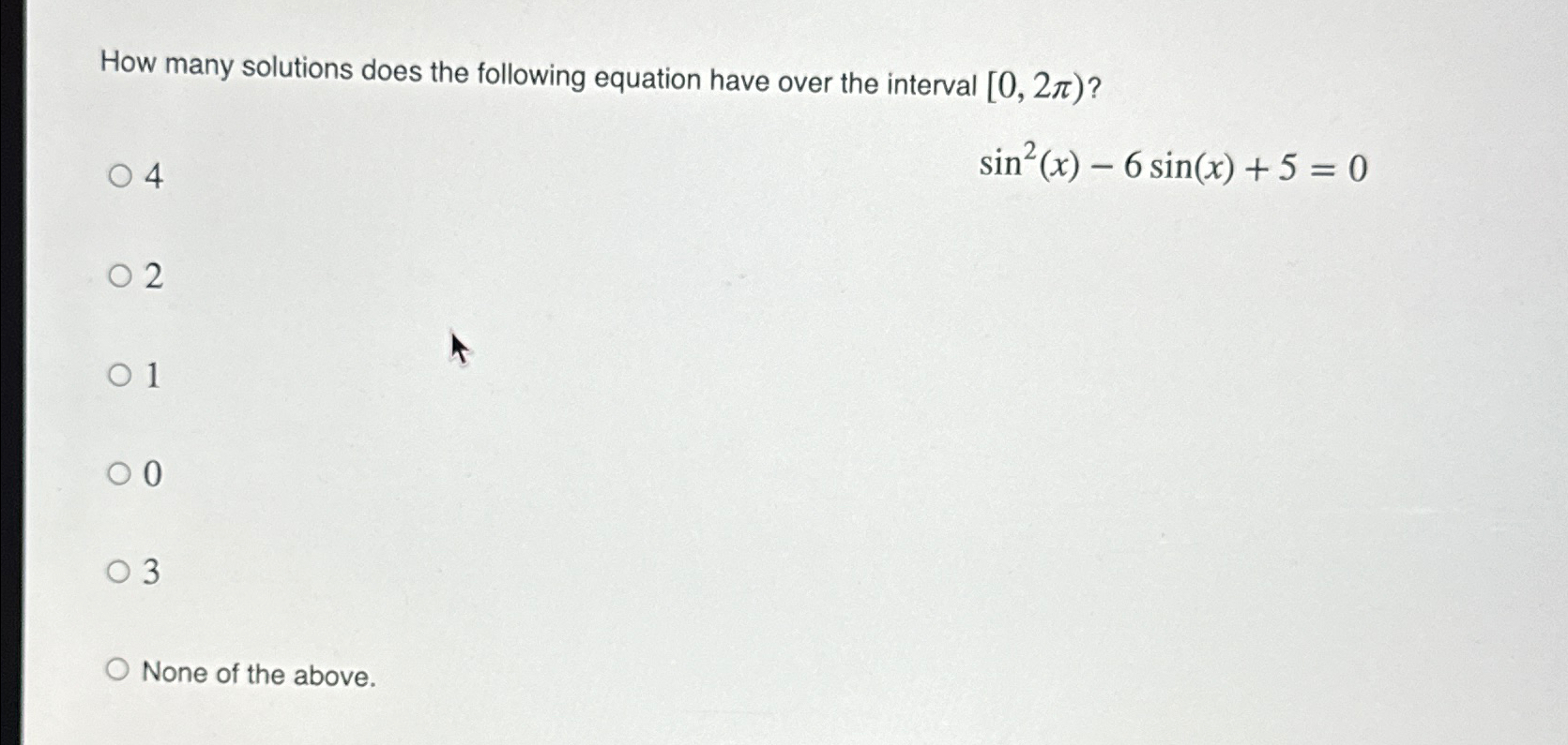 Solved How many solutions does the following equation have | Chegg.com