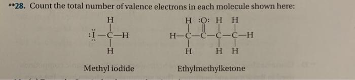 Solved 28. Count the total number of valence electrons in | Chegg.com