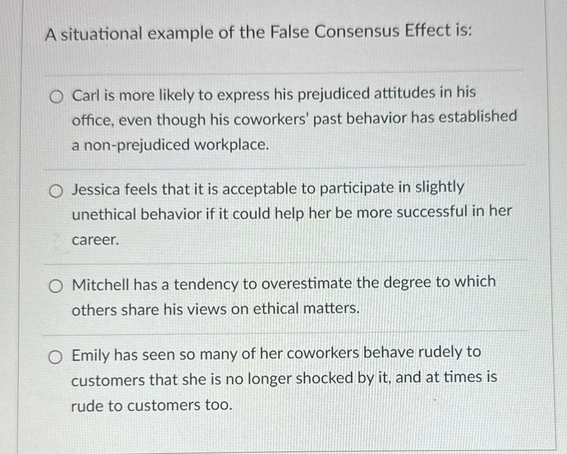 Solved A situational example of the False Consensus Effect | Chegg.com