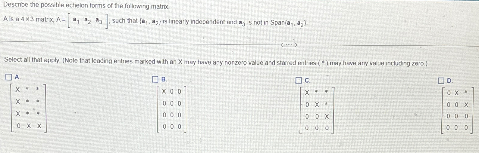 Solved Describe the possible echelon forms of the following | Chegg.com
