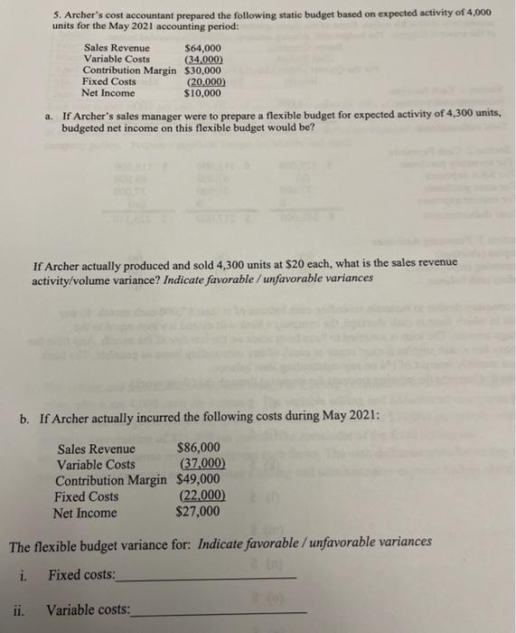 Solved 5. Archer's cost accountant prepared the following | Chegg.com