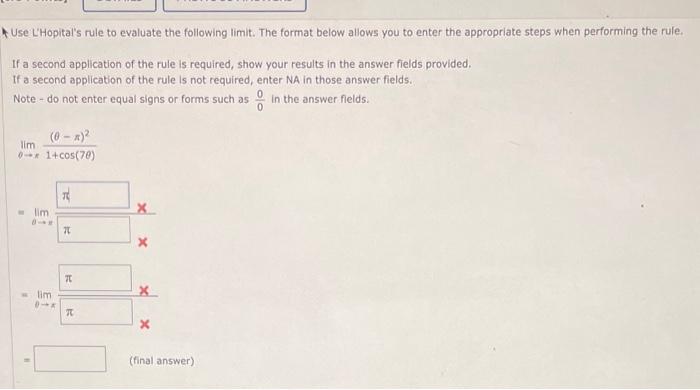 Solved Use L'Hopital's rule to evaluate the following limit. | Chegg.com
