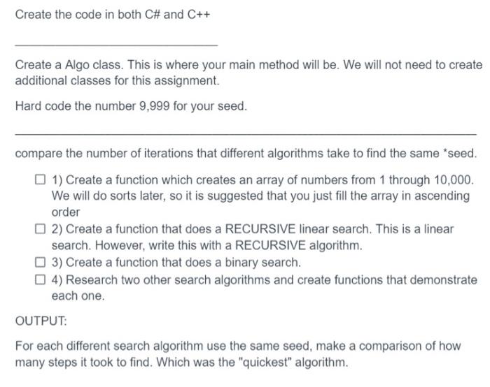 Solved Create the code in both C# and C++ Create a Algo | Chegg.com