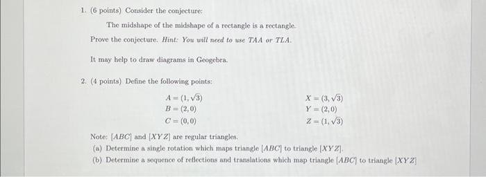 Solved 1. (6 points) Consider the conjecture: The midshape | Chegg.com Solved 1. (6 points) Consider the conjecture: The midshape | Chegg.com