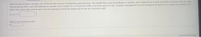 Solved Wher How inamy doys theuld each mine be operpted so | Chegg.com