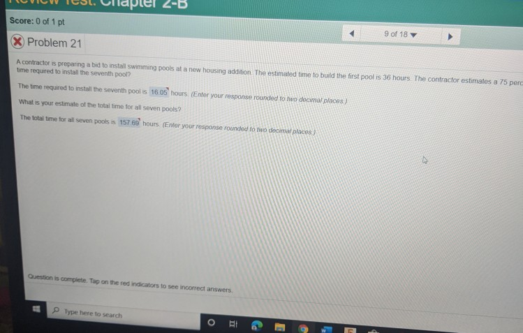 Solved 2B Score: 0 of 1 pt 9 of 18 Problem 21 A contractor | Chegg.com