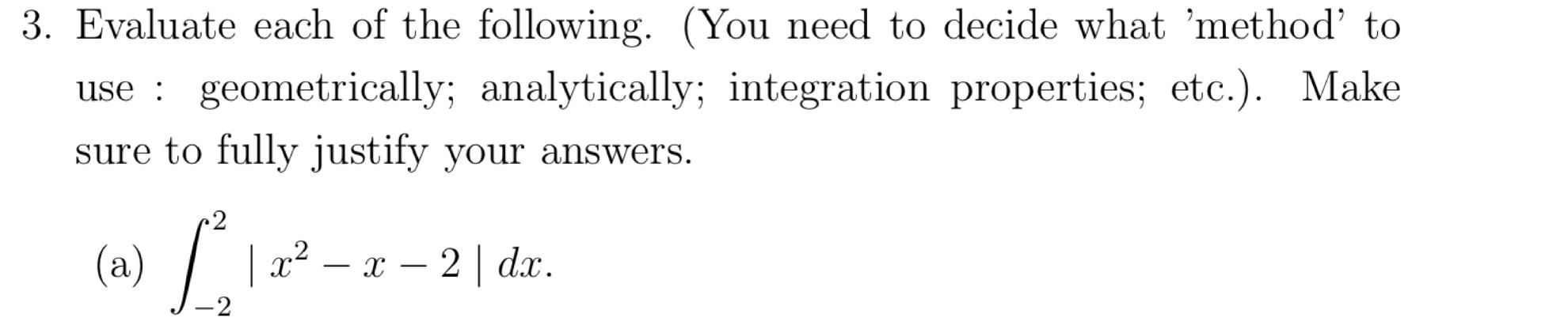Solved Evaluate each of the following. (You need to decide | Chegg.com