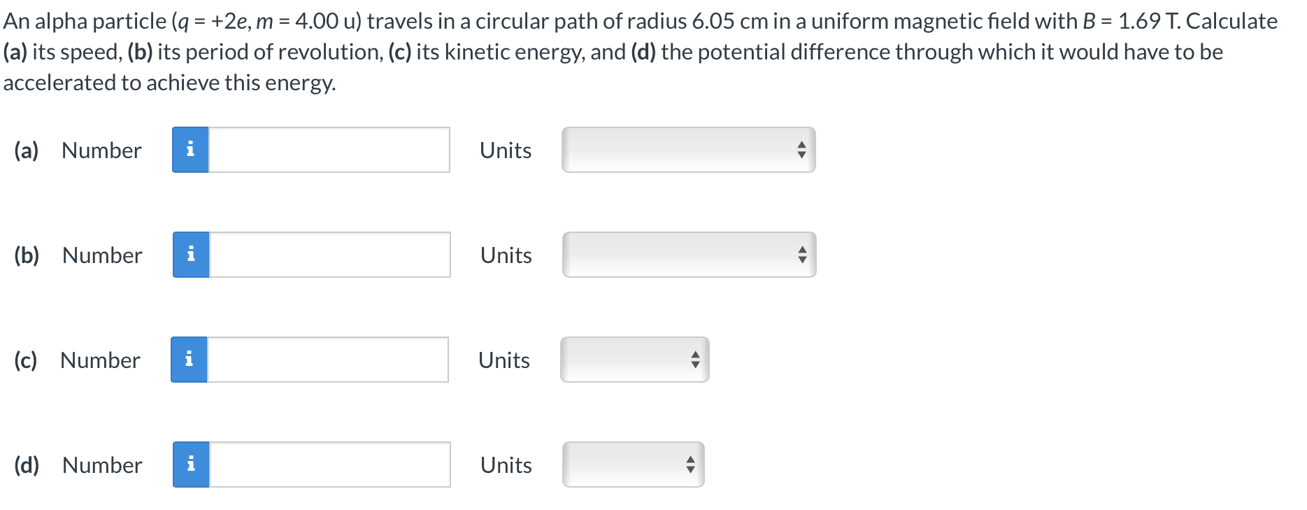 Solved An alpha particle (q=+2e,m=4.00u) ﻿travels in a | Chegg.com