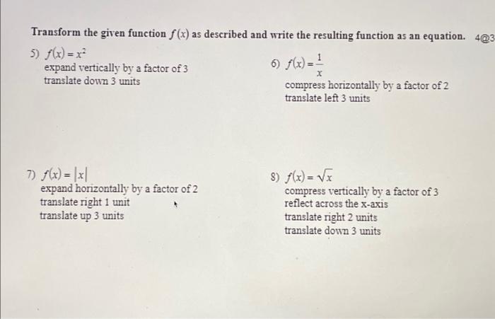 Transform the given function f(x) as described and | Chegg.com