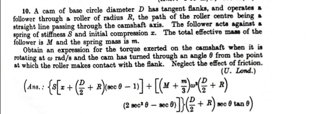 Solved 10. A cam of base circle diameter D has tangent | Chegg.com