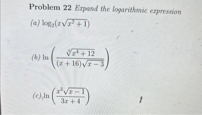 Solved Problem 22 Expand the logarithmic expression (a) | Chegg.com