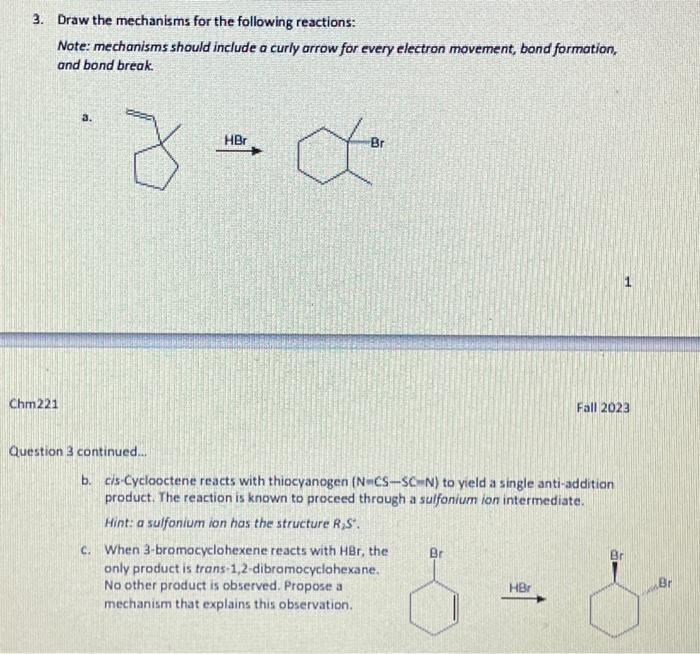 Solved 3. Draw the mechanisms for the following reactions: | Chegg.com