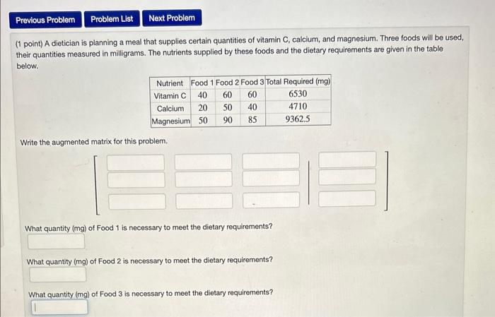 Solved (1 point) A dietician is planning a meal that | Chegg.com