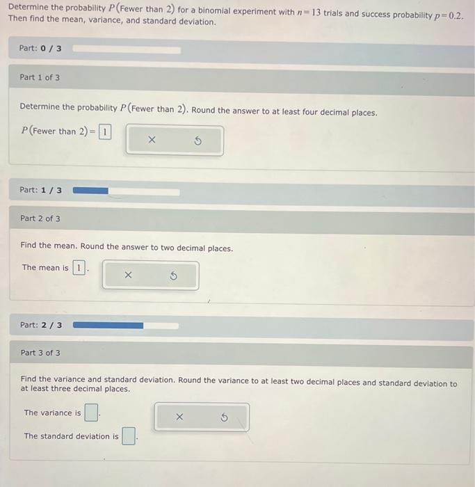 Solved Determine the probability P (Fewer than 2 ) for a | Chegg.com