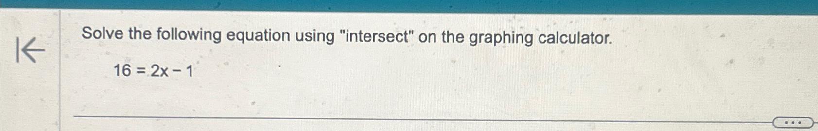 Solved Solve the following equation using "intersect" on the | Chegg.com