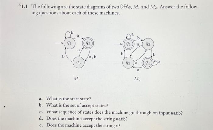 Solved 1.1 The following are the state diagrams of two DFAs, | Chegg.com