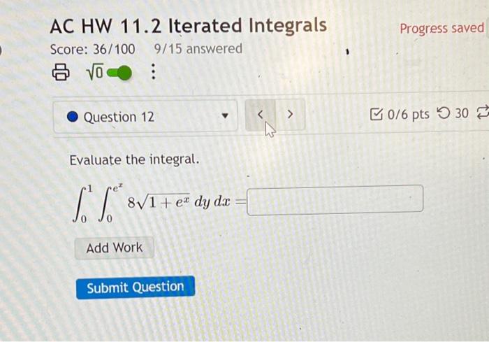 Solved AC HW 11.2 Iterated Integrals Progress saved Score: | Chegg.com