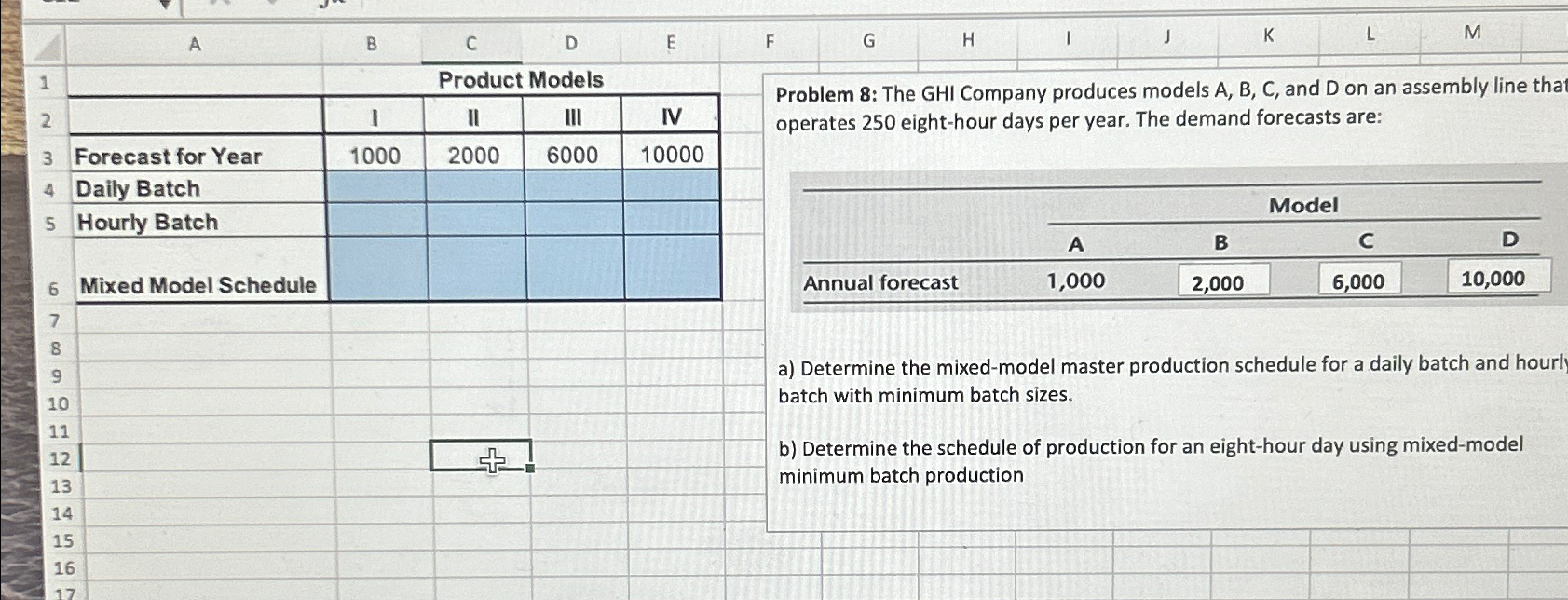 Solved a) ﻿Determine the mixed-model master production | Chegg.com