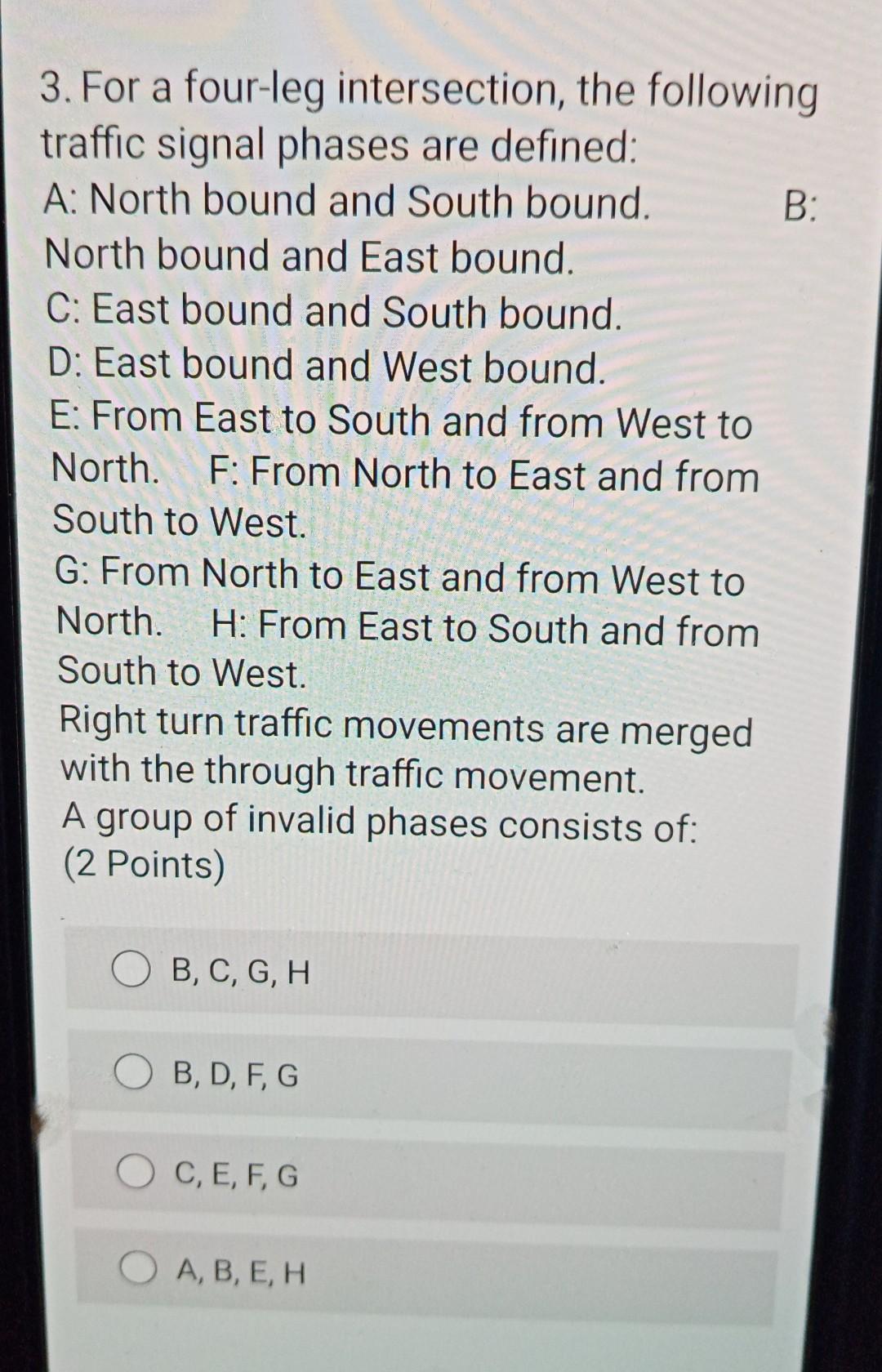 Solved 3. For a four-leg intersection, the following traffic | Chegg.com