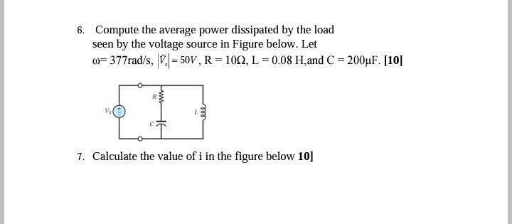 Solved 6. Compute the average power dissipated by the load | Chegg.com