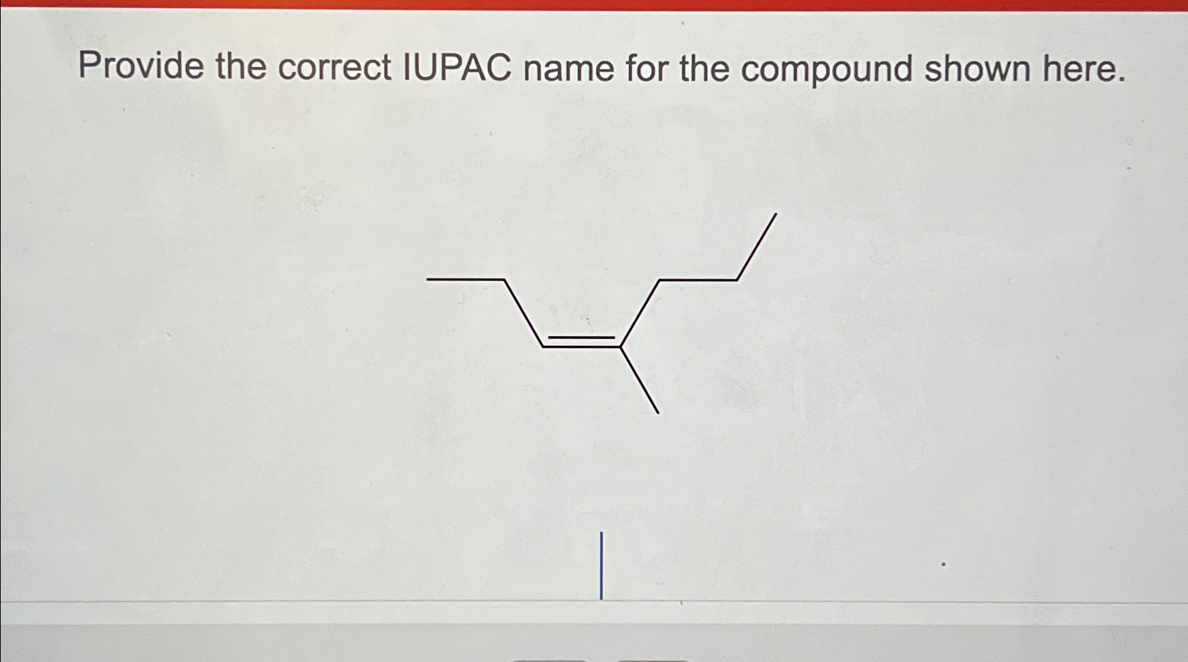 Solved Provide The Correct Iupac Name For The Compound Shown