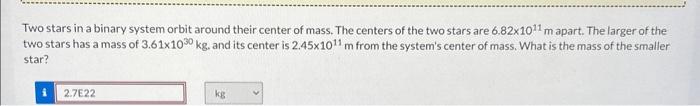 Solved Two stars in a binary system orbit around their | Chegg.com