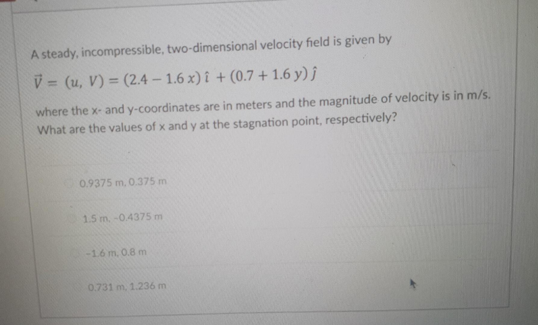 Solved A steady, incompressible, two-dimensional velocity | Chegg.com