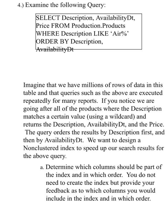 Solved 4.) Examine the following Query: SELECT Description, | Chegg.com