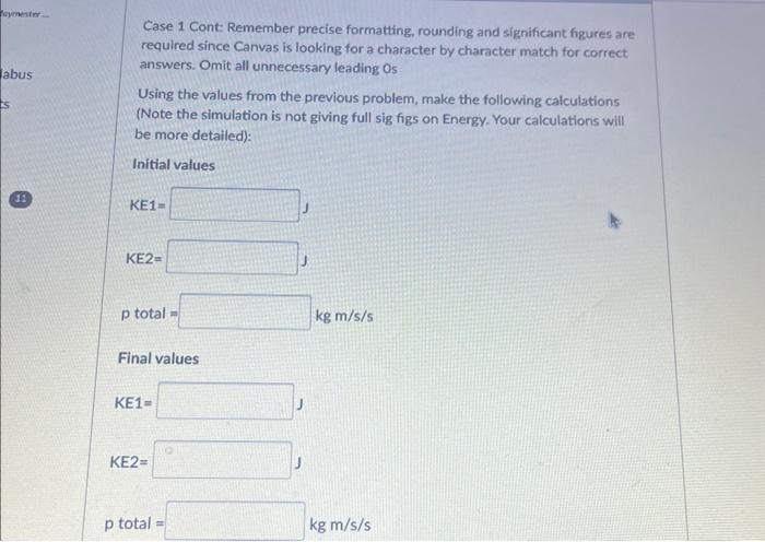 Solved p1=kg∗ m/sp2=kg∗ m/s KE Total = Run the simulation. | Chegg.com