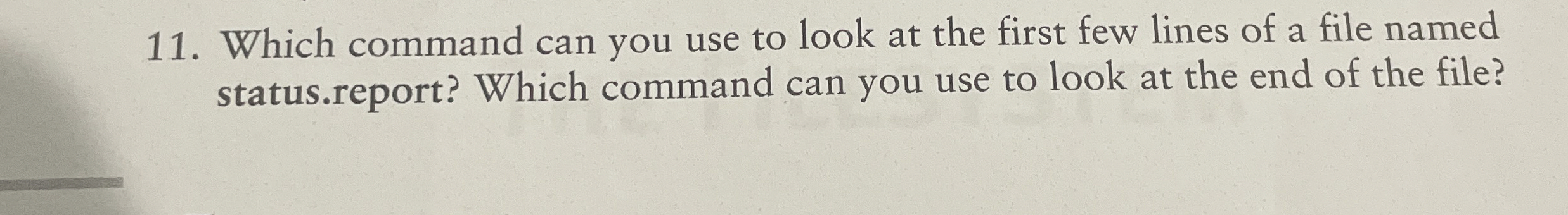 Solved Which command can you use to look at the first few | Chegg.com