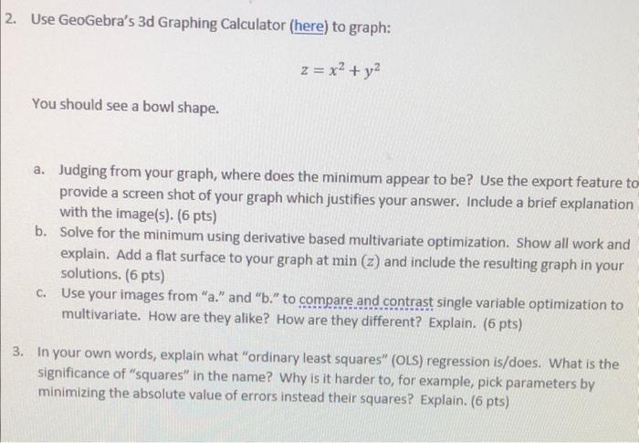 Solved 2. Use GeoGebra's 3 d Graphing Calculator (here) to | Chegg.com