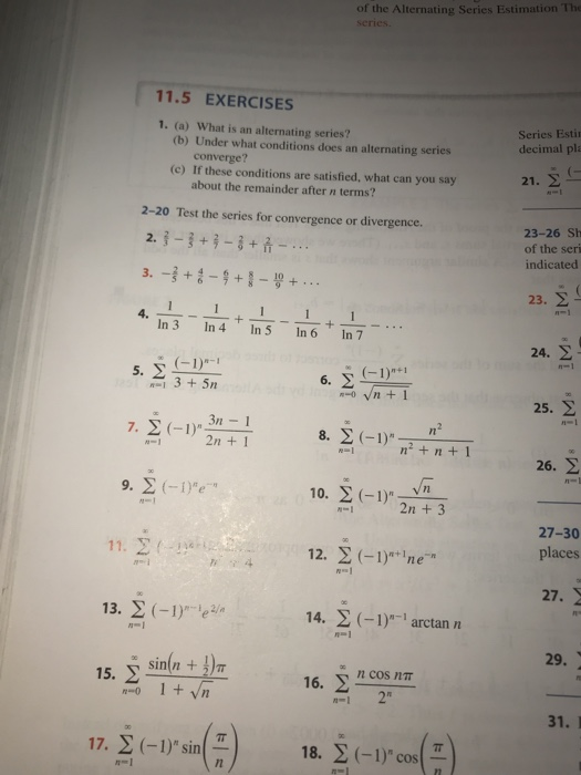 Solved of the Alternating Series Estimation The series 11.5 | Chegg.com