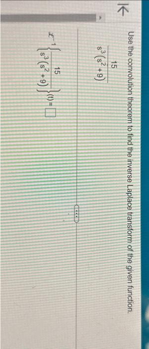 Solved Use the convolution theorem to find the inverse | Chegg.com