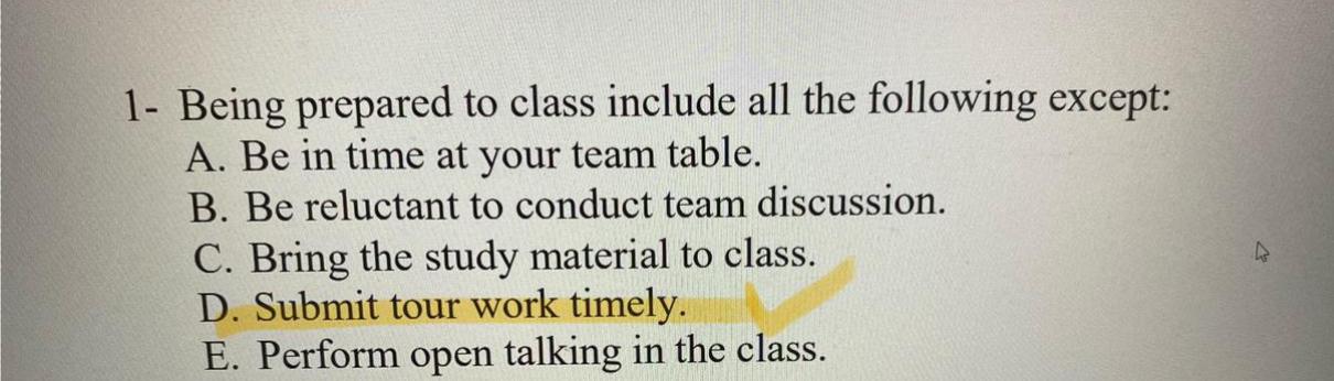 Solved 1- ﻿Being prepared to class include all the following | Chegg.com