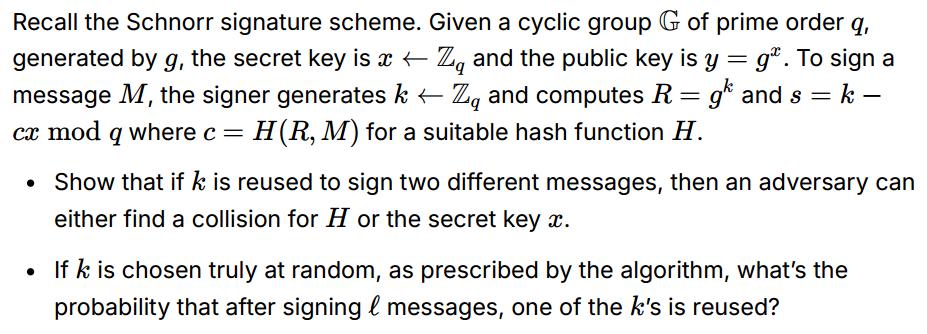 Solved Recall the Schnorr signature scheme. Given a cyclic | Chegg.com
