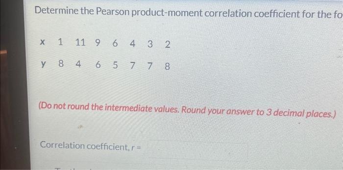 Solved Pearson Product Moment Correlation Coefficient For