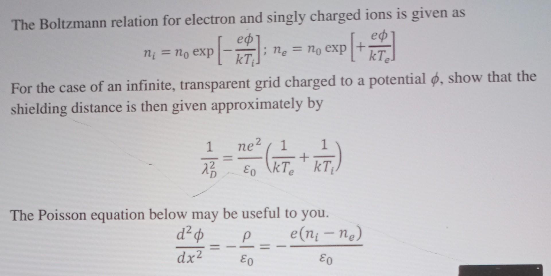 Solved The Boltzmann relation for electron and singly | Chegg.com