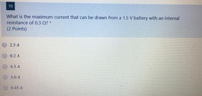 Solved 10 What is the maximum current that can be drawn from | Chegg.com