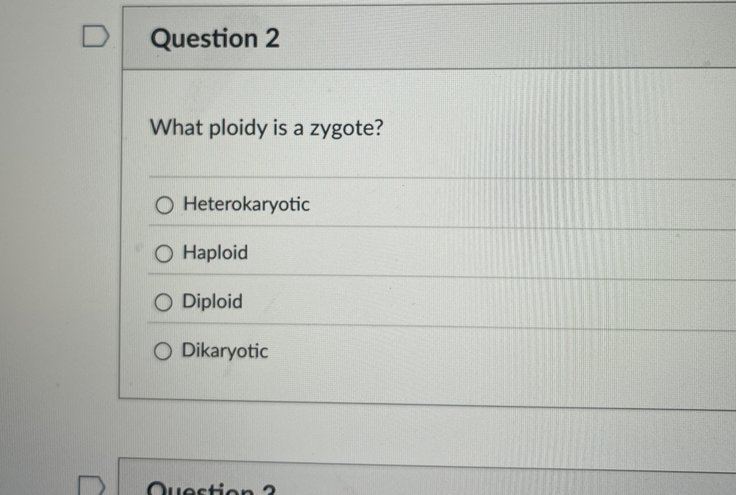 Solved Question 2What ploidy is a | Chegg.com