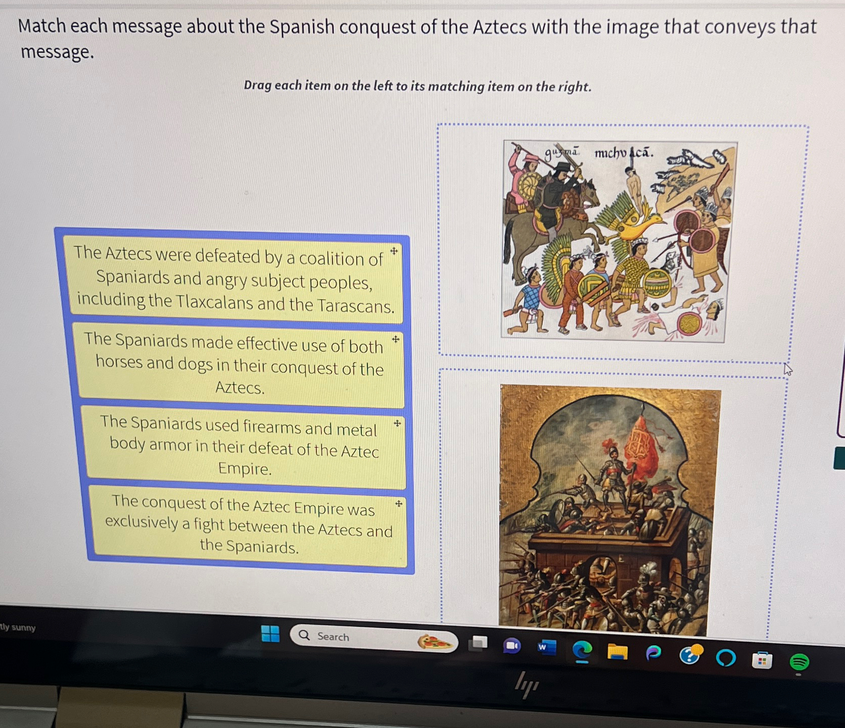 Match each message about the Spanish conquest of the | Chegg.com