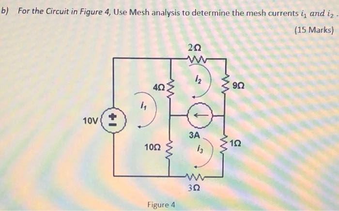 Solved Use Mesh analysis to determine the mesh currents i1 | Chegg.com