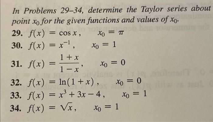 Solved = TT Vo = 1 In Problems 29–34, determine the Taylor | Chegg.com